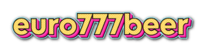 euro777beer com เริ่มต้นสมัครยูสใหม่ลุ้นรับแจกเครดิตฟรี 30%